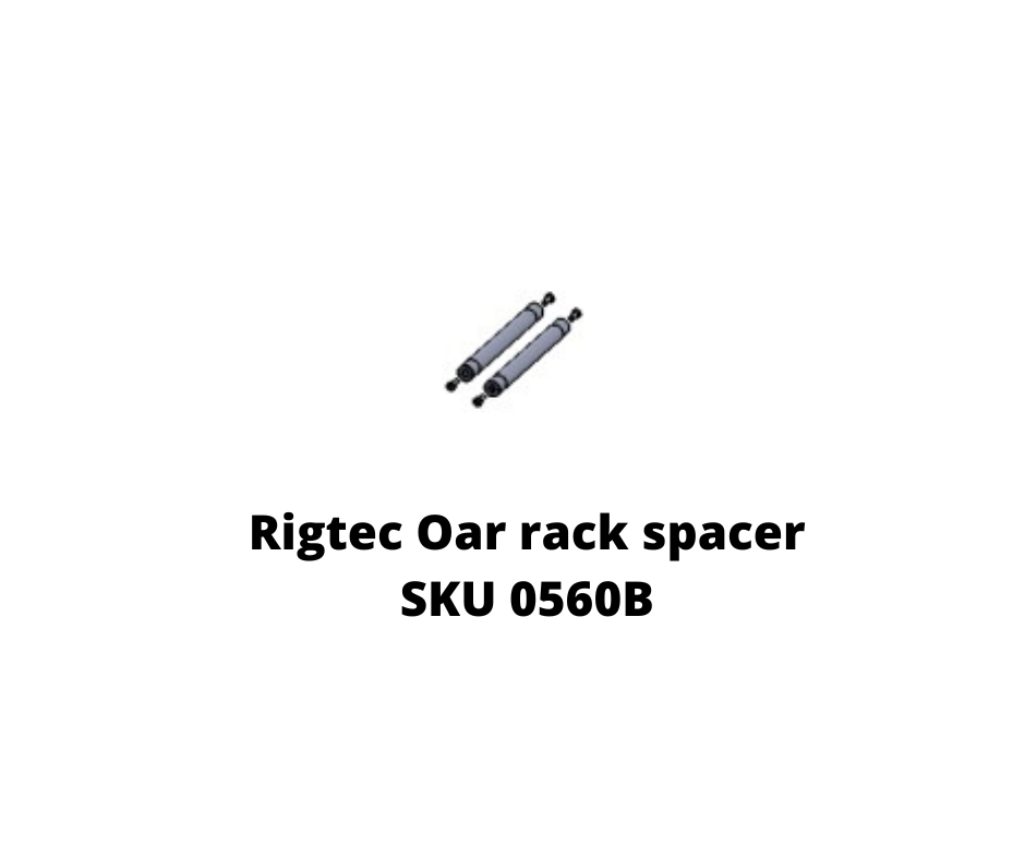 Oar Rack Spacer - Rigtec 2018 Ltd